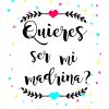 Quieres ser mi madrina? - Tú personalizas